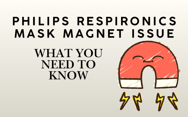 Philips Respironics Mask Magnet Issues - What you need to know – CPAPmyway